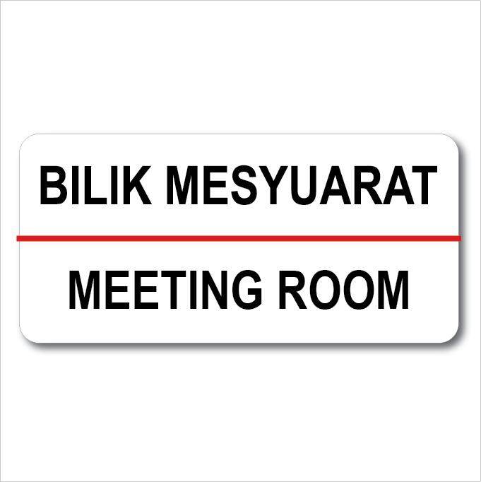 BILIK MESYUARAT / MEETING ROOM ACRYLIC DOOR SIGN BOARD 105x220X2MM. WE ...