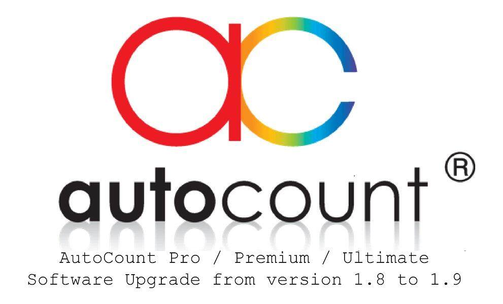 AutoCount Pro / Premium / Ultimate Software Upgrade from version 1.8 to ...
