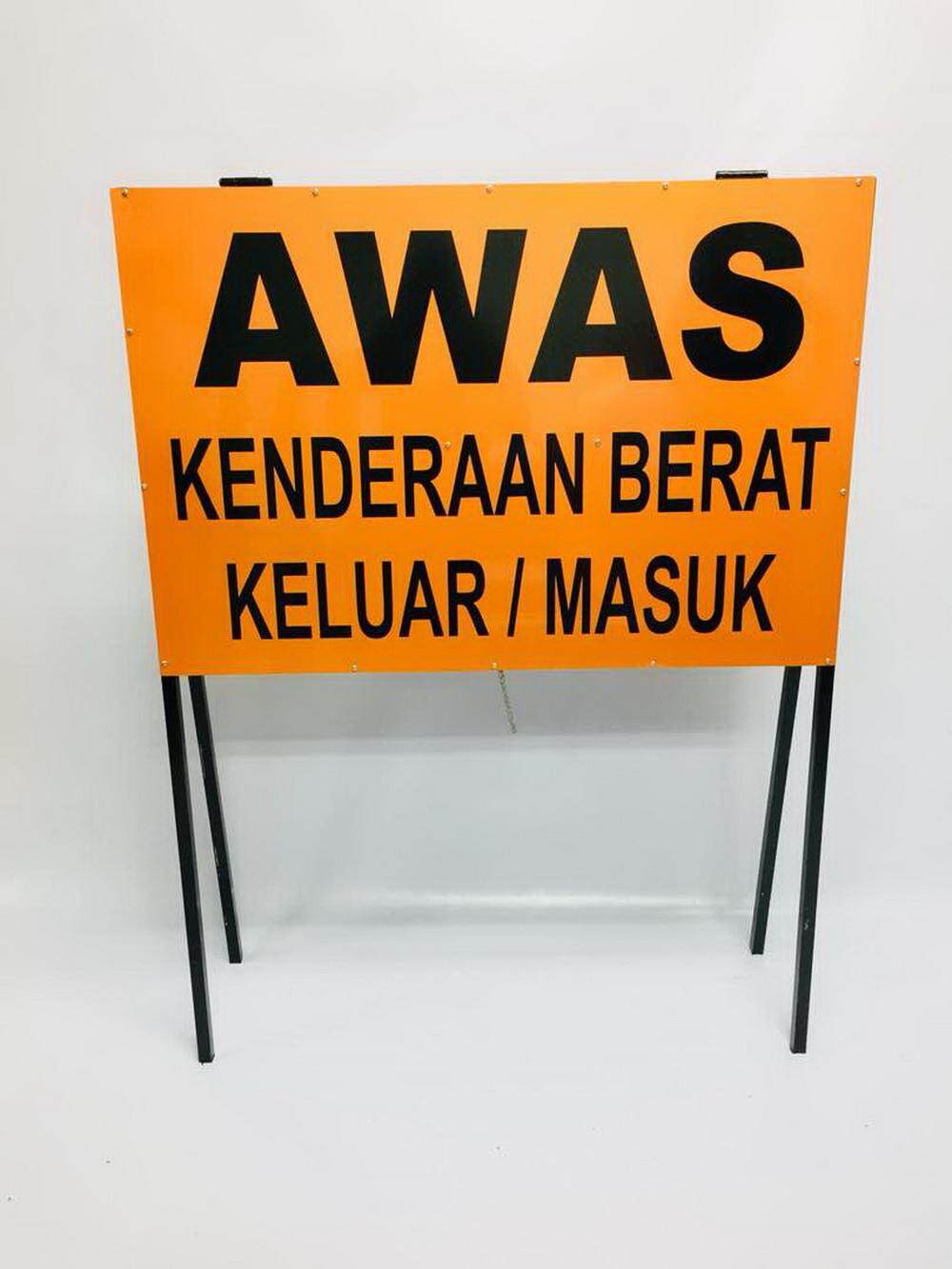 6 .AWAS KENDERAAN BERAT KELUAR/MASUK SIGNBOARD 2x 3 FT | Lazada