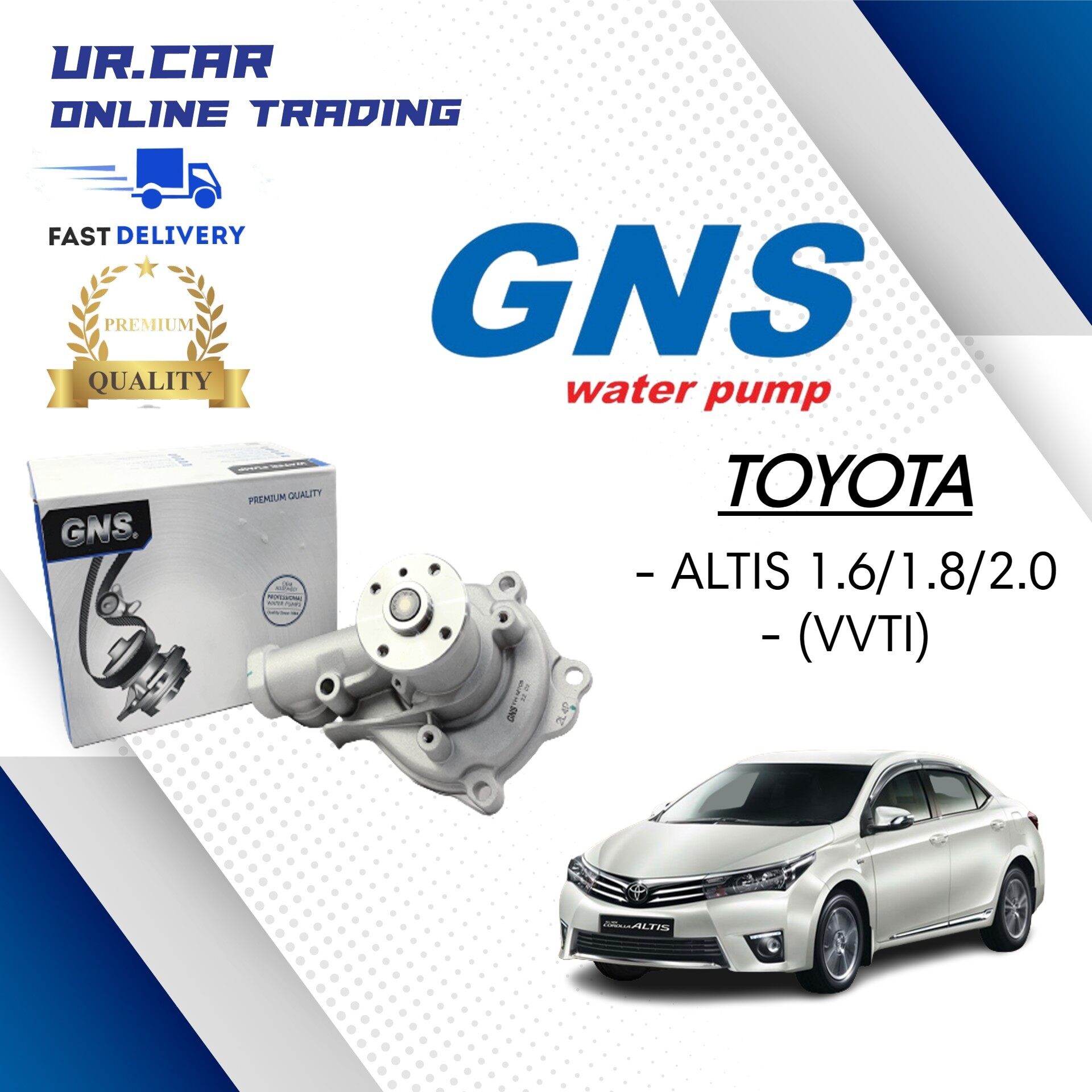 GNS WATER PUMP TOYOTA ALTIS 1.6 / 1.8 / 2.0 (VVTI) 100% HIGH QUALITY ...