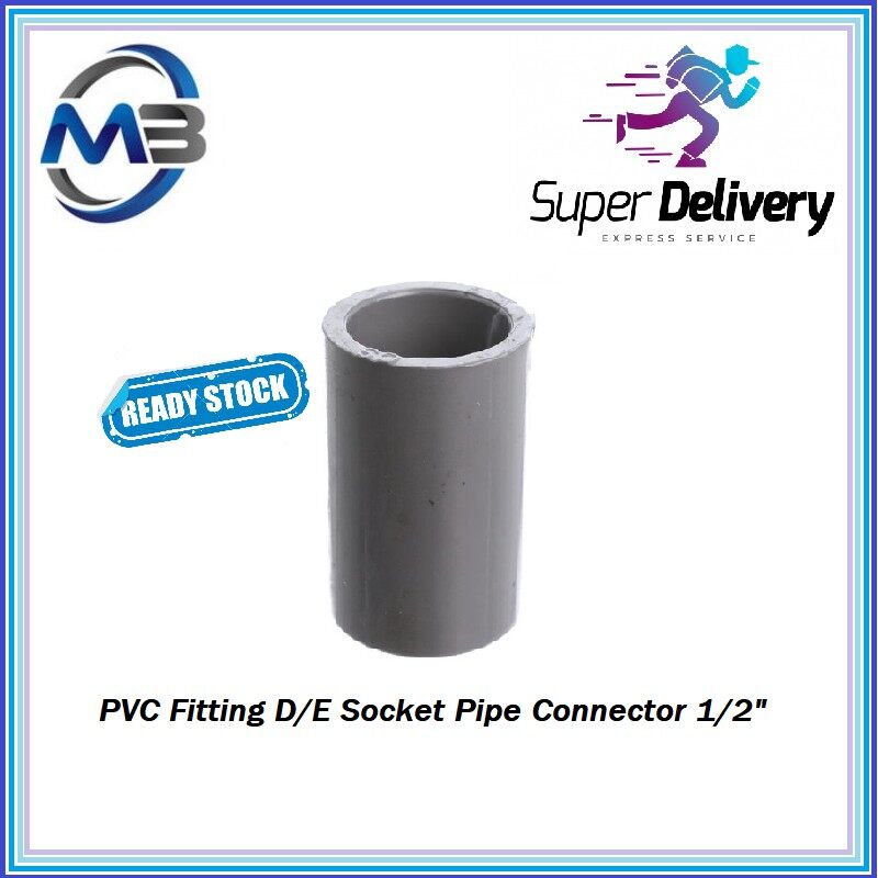 PVC Fitting D/E Socket Pipe Connector 1/2" | Lazada