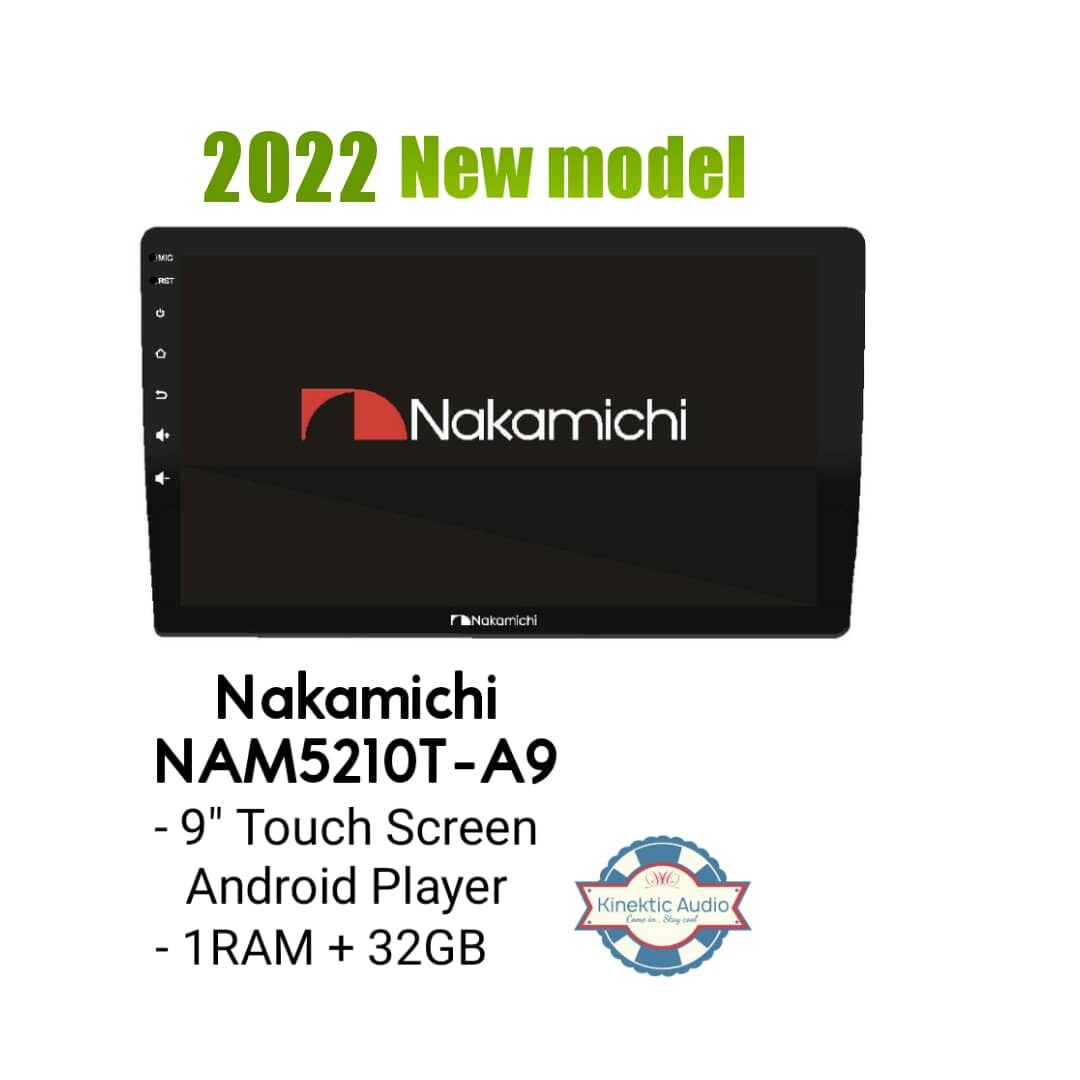 Nakamichi NAM5210T-A9 - Touch screen Android player/1RAM+32GB/CAR ...