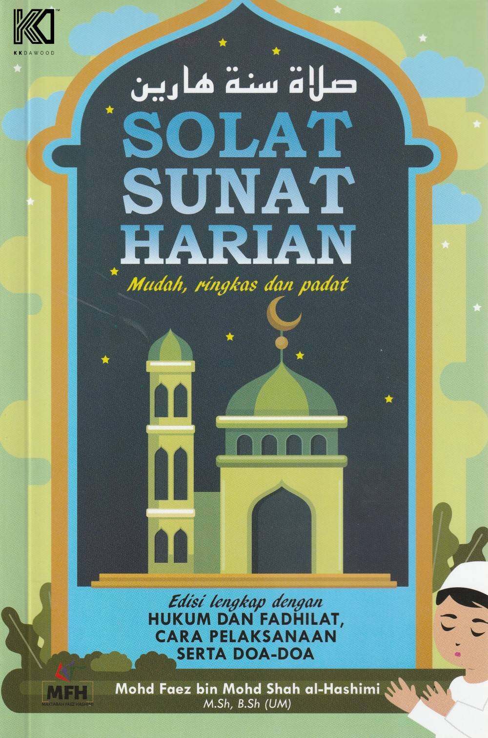 Solat Sunat Harian Edisi Lengkap Dengan Hukum Dan Fadhilat Cara ...