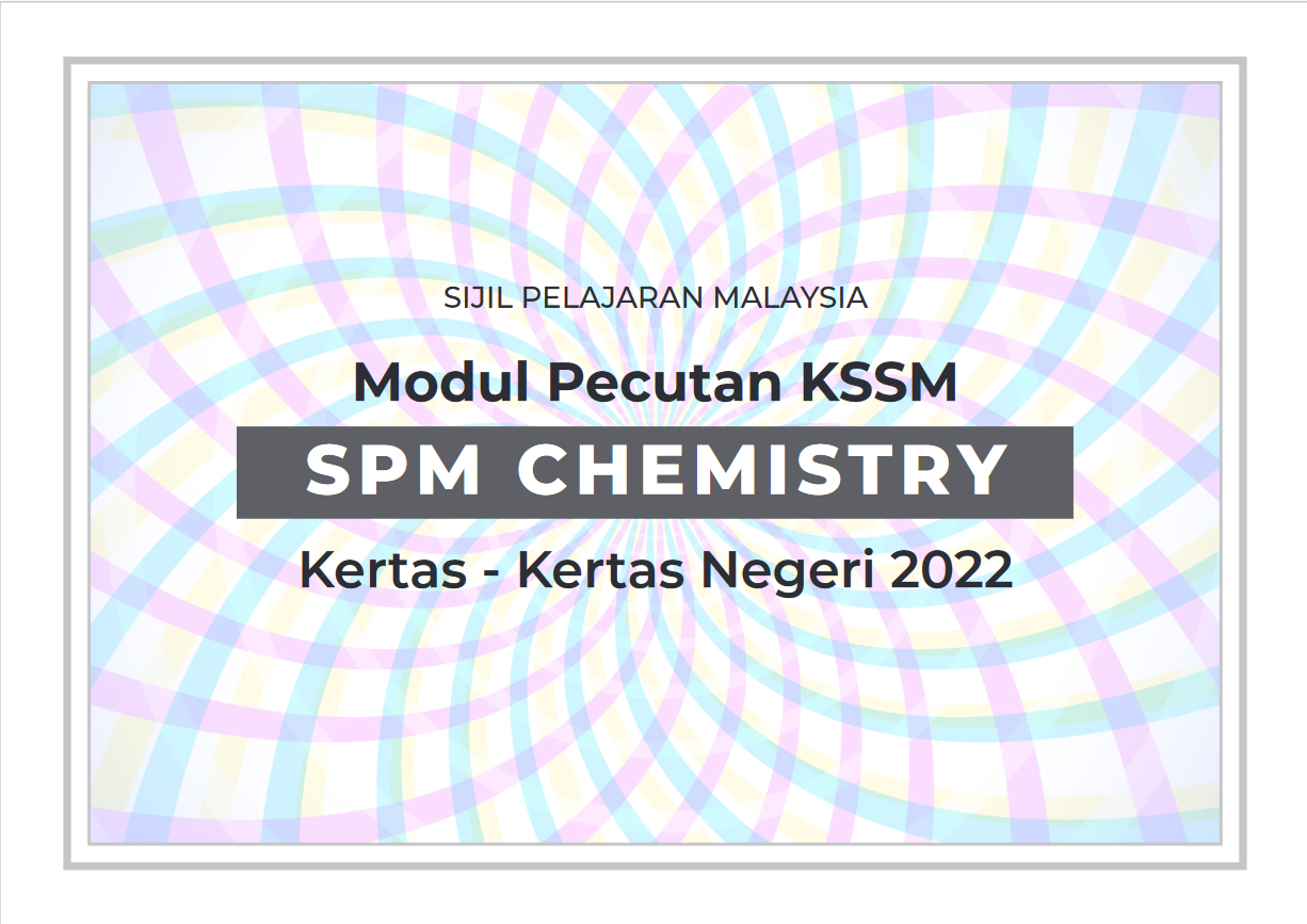 Modul Pecutan KSSM SPM KIMIA (CHEMISTRY) 2022 Kertas Negeri - 242 PAGES | Lazada