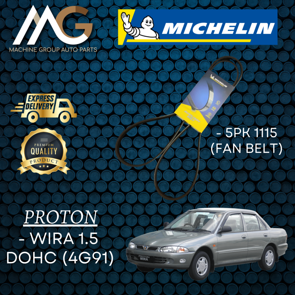 Michelin Belt Proton Wira 1.5 DOHC (4G91) 5PK 1115 (Fan Belt) 100% ...