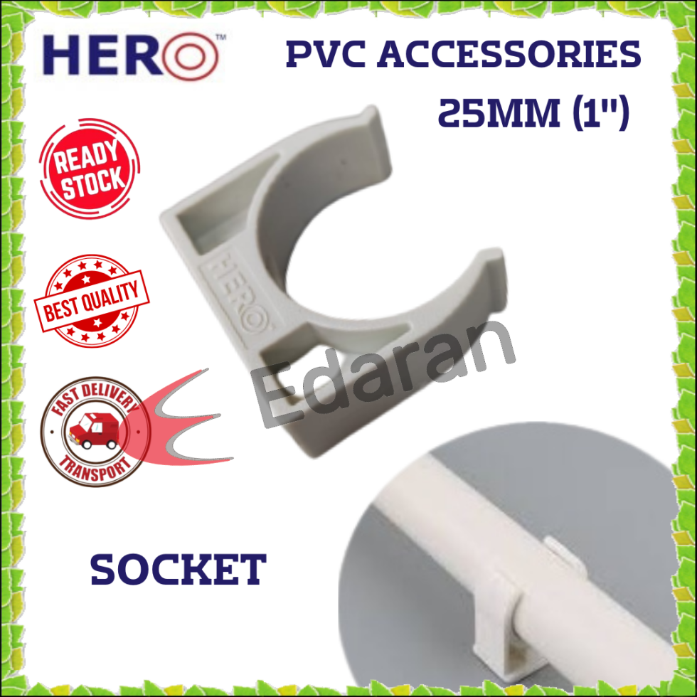 HERO 25MM (1") - (CLIP SADDLE/FEMALE ADAPTOR/SOCKET) | Lazada