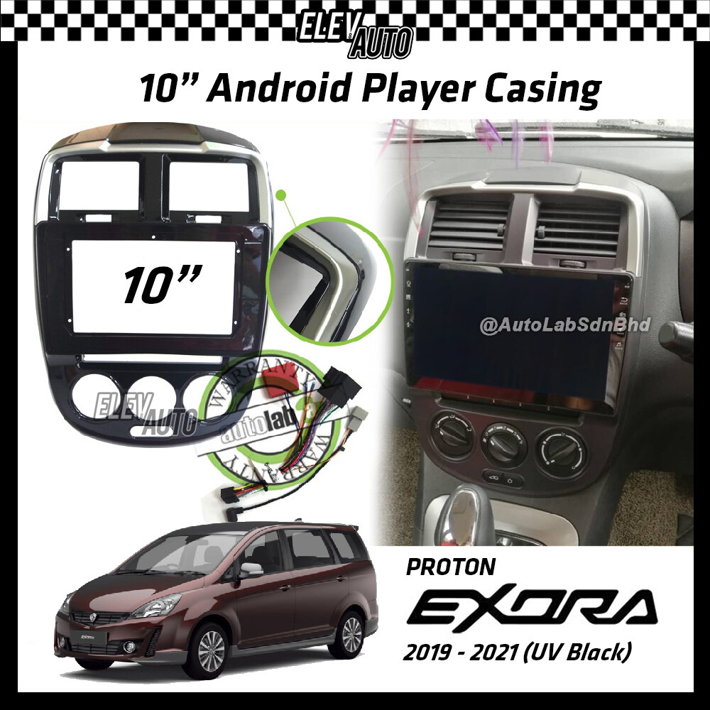 Proton Exora 2019-2021 Android Player Casing 10" with Player Socket ...