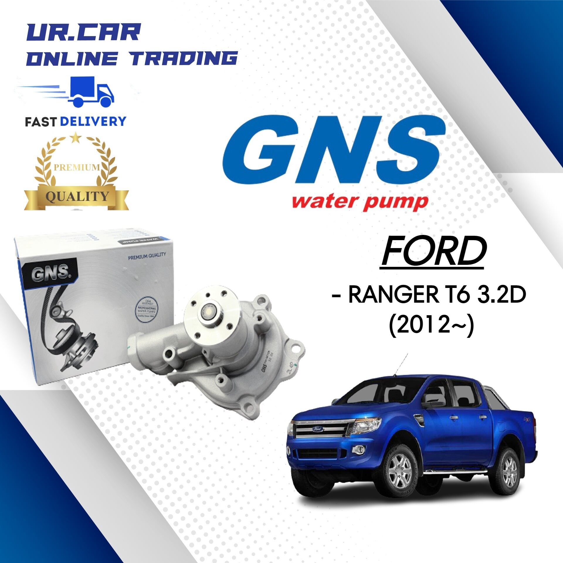 GNS WATER PUMP FORD RANGER T6 3.2D (2012~) 100% HIGH QUALITY READY ...