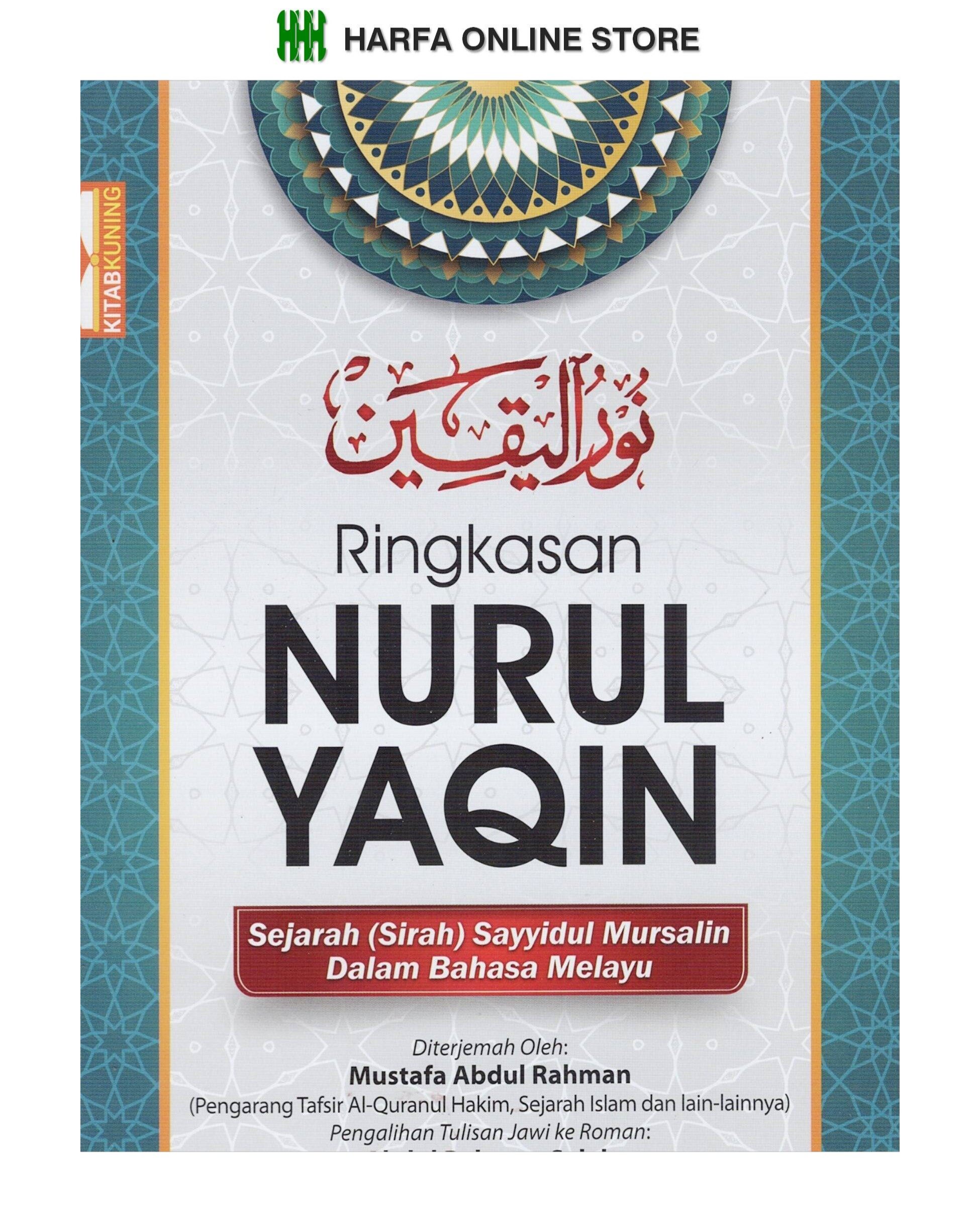 BUKU AGAMA : RINGKASAN NURUL YAQIN ( Sejarah Sirah Sayyidul Mursalin Dalam Bahasa Melayu ) | Lazada