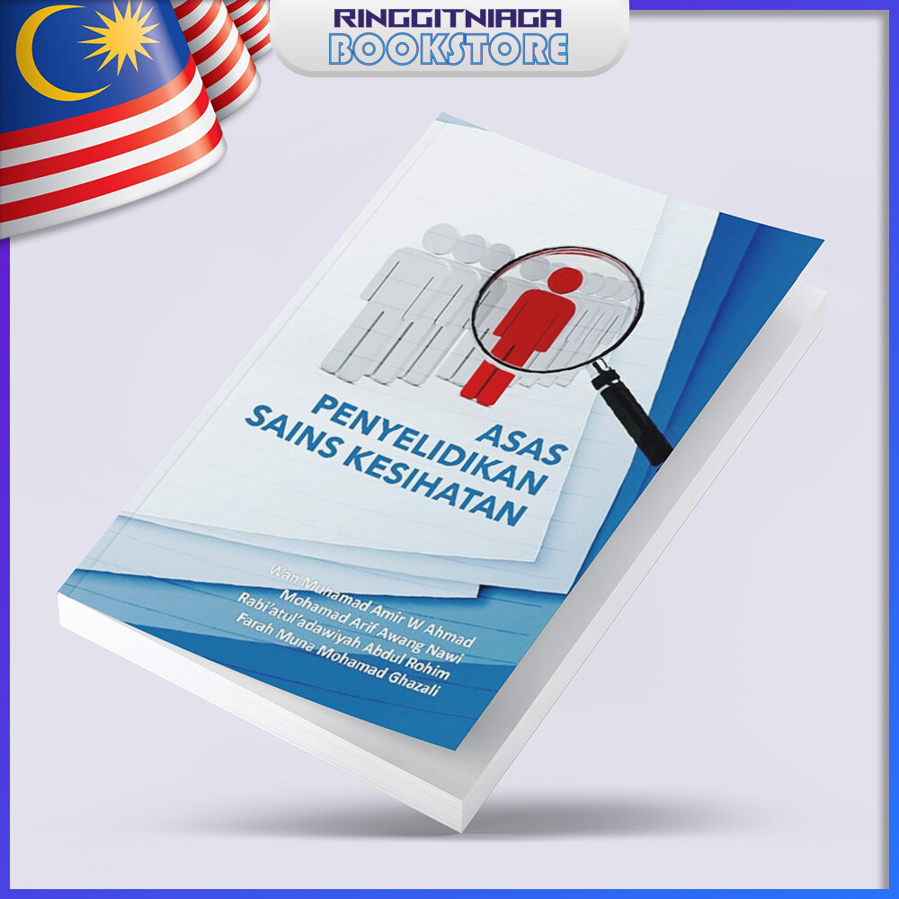 Asas Penyelidikan Sains Kesihatan - BUKU BACAAN UMUM - Wan Muhamad Amir ...