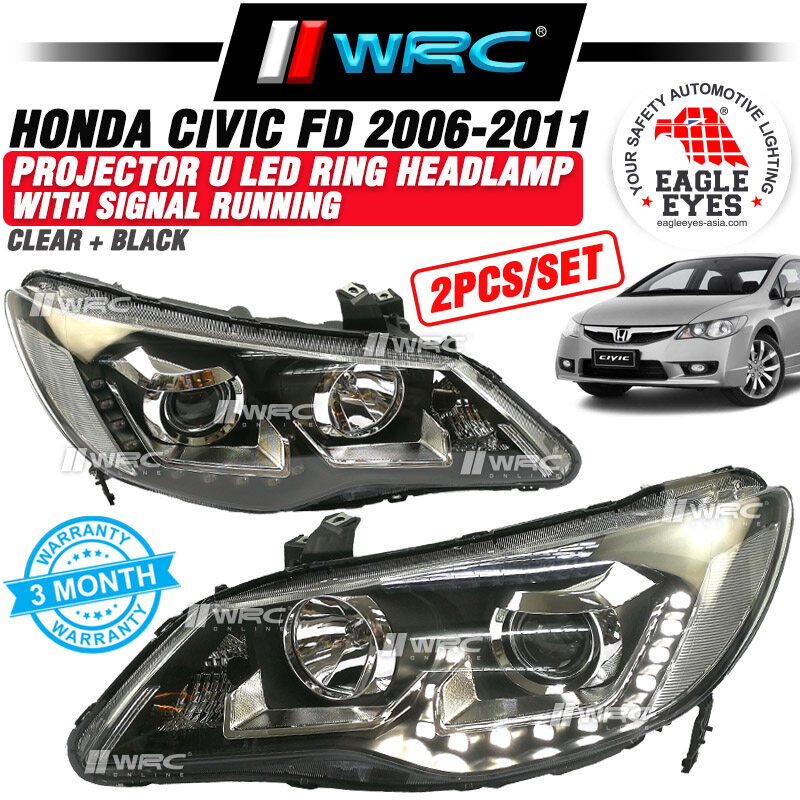 Eagle Eyes Honda Civic FD 2006 - 2011 Projector U Led Ring Headlamp With Signal Running ( Clear ...