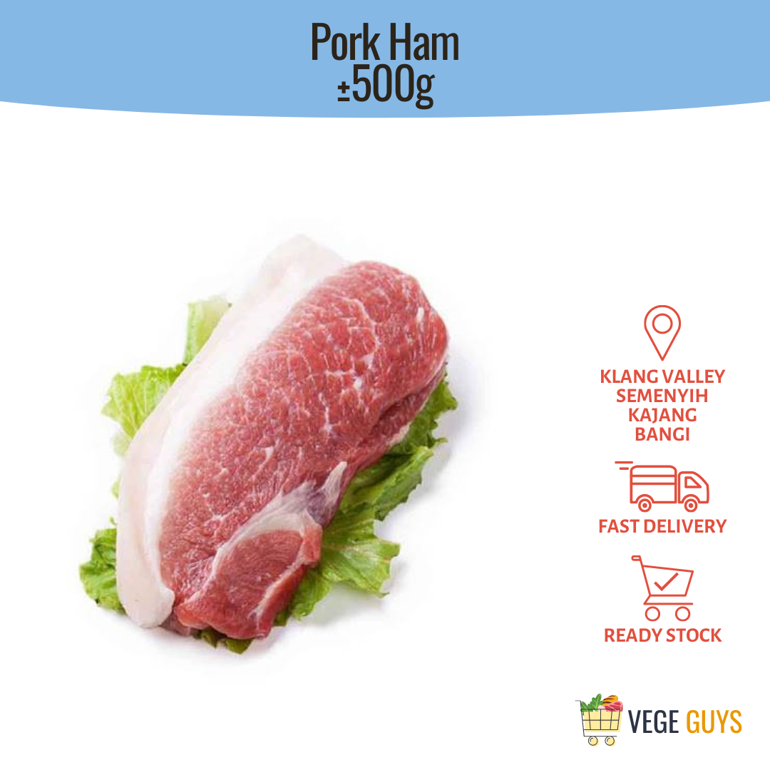 Boneless Pork Ham 上肉 (+/- 500g) | Lazada