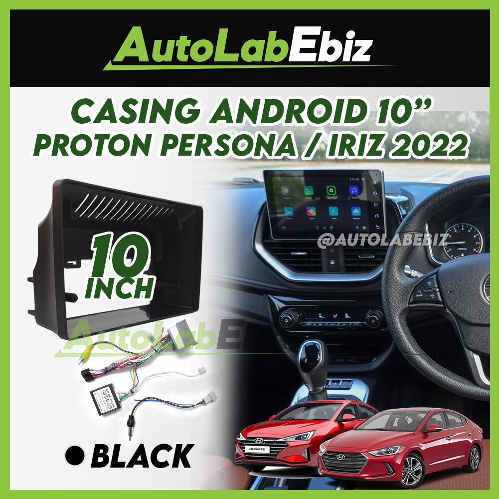 Proton Persona / Iriz 2022 Android Player Casing 10" inch (with Socket ...