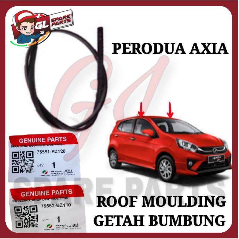 ROOF MOULDING (ORIGINAL) PERODUA AXIA GETAH BUMBUNG | Lazada