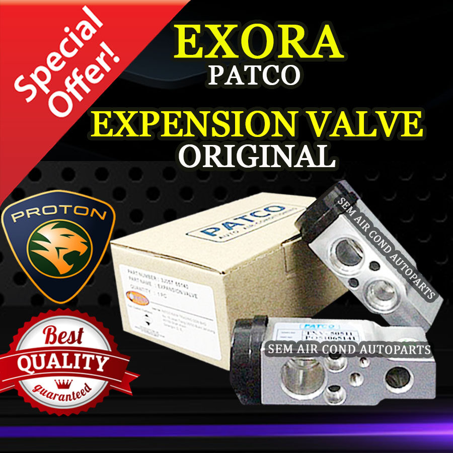 PROTON EXORA ORIGINAL PATCO EXPENSION VALVE/ EXPANSION VALVE (CAR ...