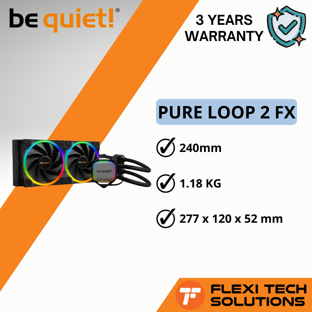 Flexi Tech BE QUIET! PURE LOOP 2 FX 240mm / 280mm / 360mm CPU AIO ...