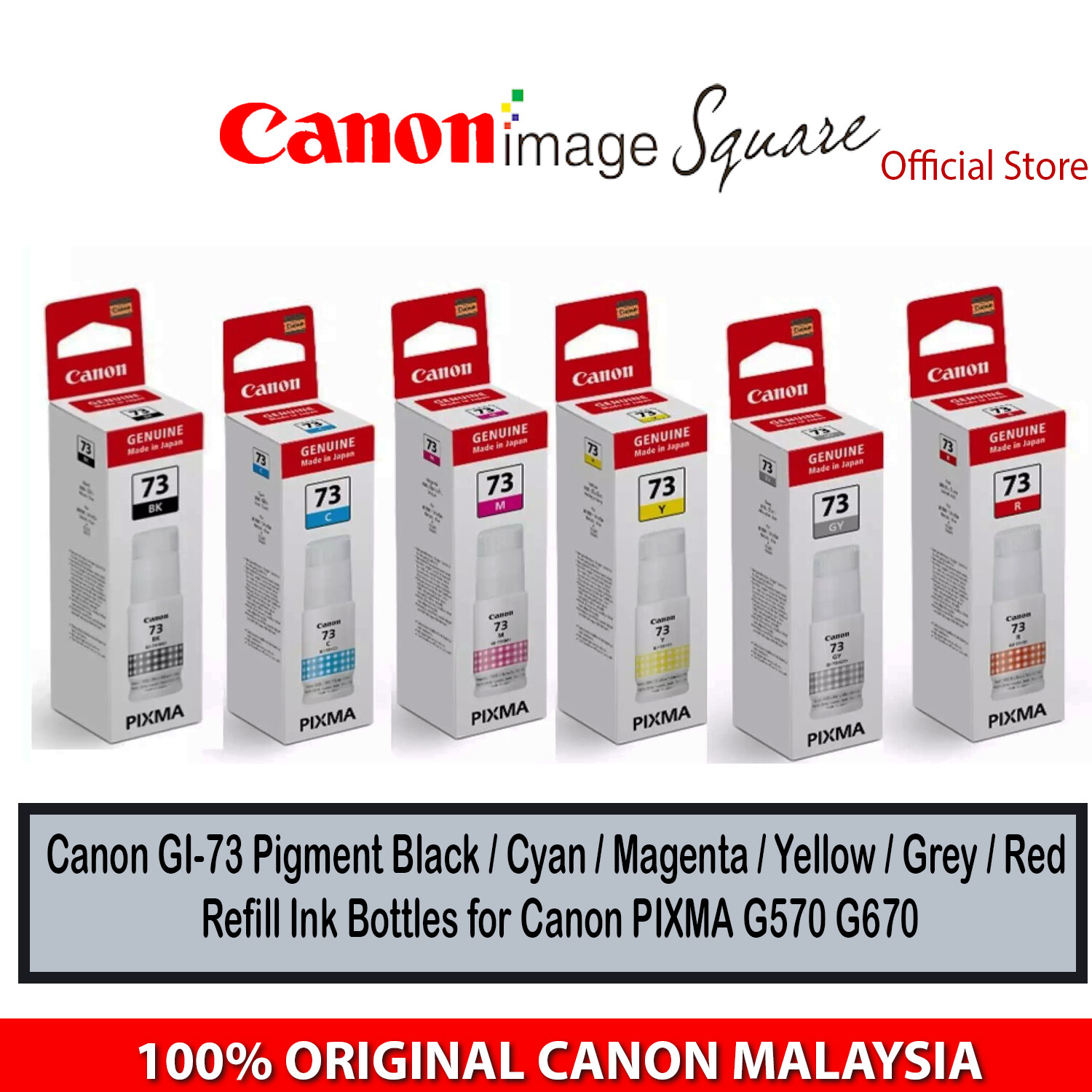 CANON ORIGINAL GI-73 INK CARTRIDGES BLACK CYAN MAGENTA YELLOW GREY RED ...