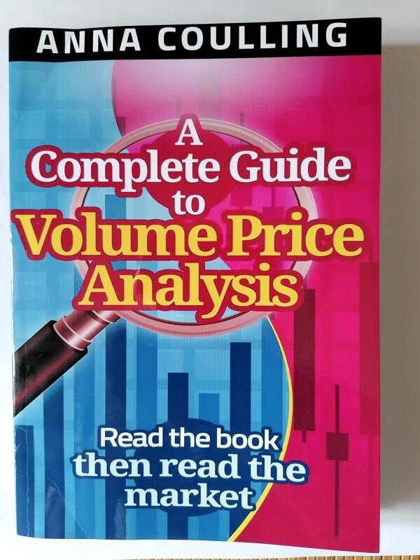 A Complete Guide To Volume Price Analysis Anna Coulling full Color