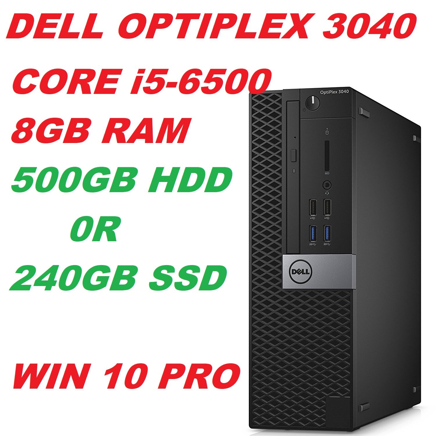 DELL OPTIPLEX 3040 SFF[ INTEL CORE i5-6500 3.2 GHZ 6TH GEN/ 8GB RAM ...
