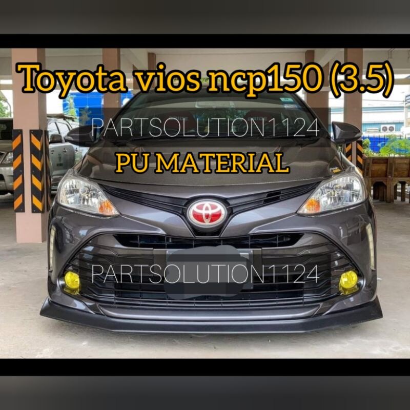 NEW MODEL THAILAND FRONT LIPS TOYOTA VIOS NCP42, NCP93, NCP150 (3.5) PU ...