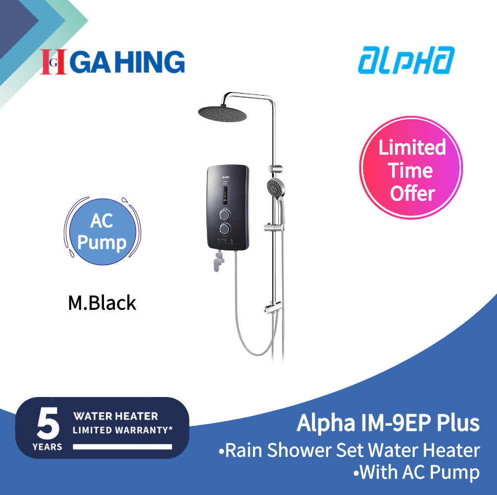 ALPHA IM9EP-PLUS Instant Water Heater / AC Pump / Rain Shower/Non Pump/Alpha/Ga Hing/gahing | Lazada