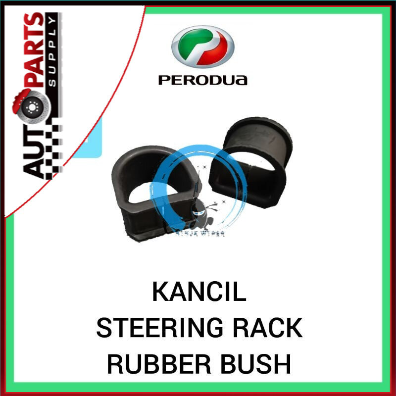 PERODUA KANCIL STEERING RACK RUBBER BUSH GETAH SET | Lazada
