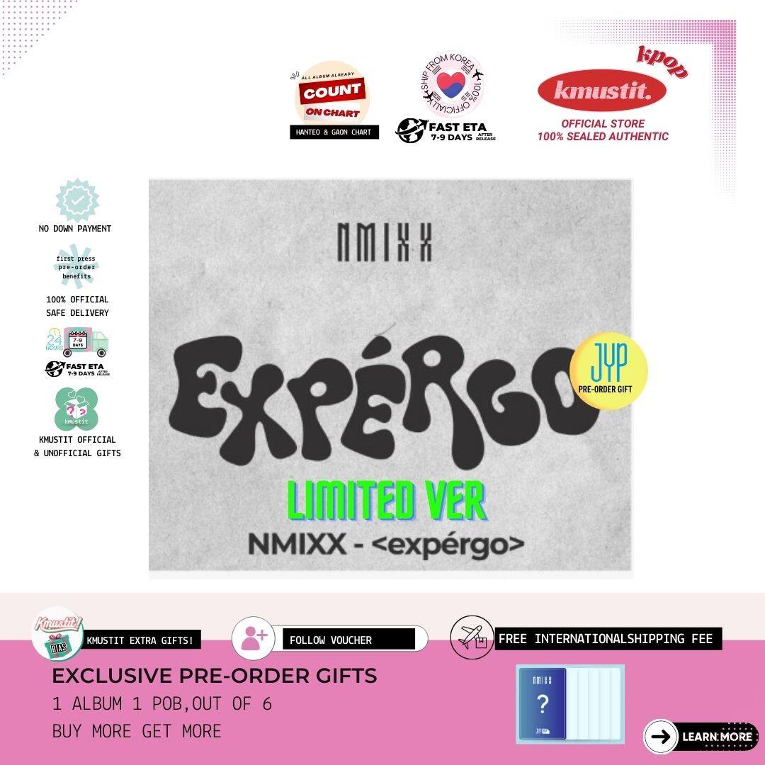 [JYP ] NMIXX - expergo [limited Ver.] KMUSTIT KPOP pre order benefits ...