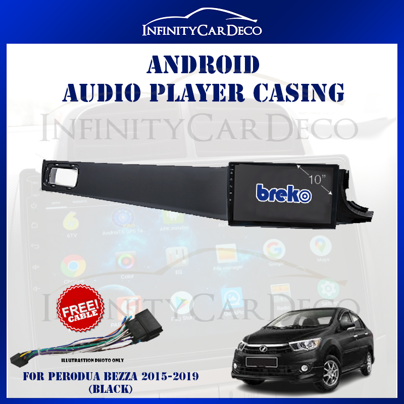 Perodua Bezza 005T (Long) 2016-2019 10" Android Player Dashboard Audio ...
