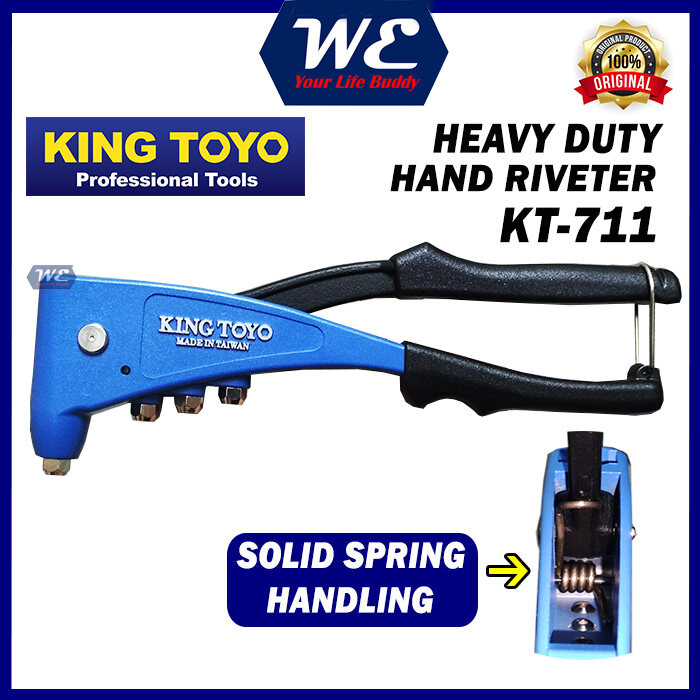 KING TOYO HAND RIVETER KT-711 (Heavy Duty Series) Made In Taiwan | Lazada