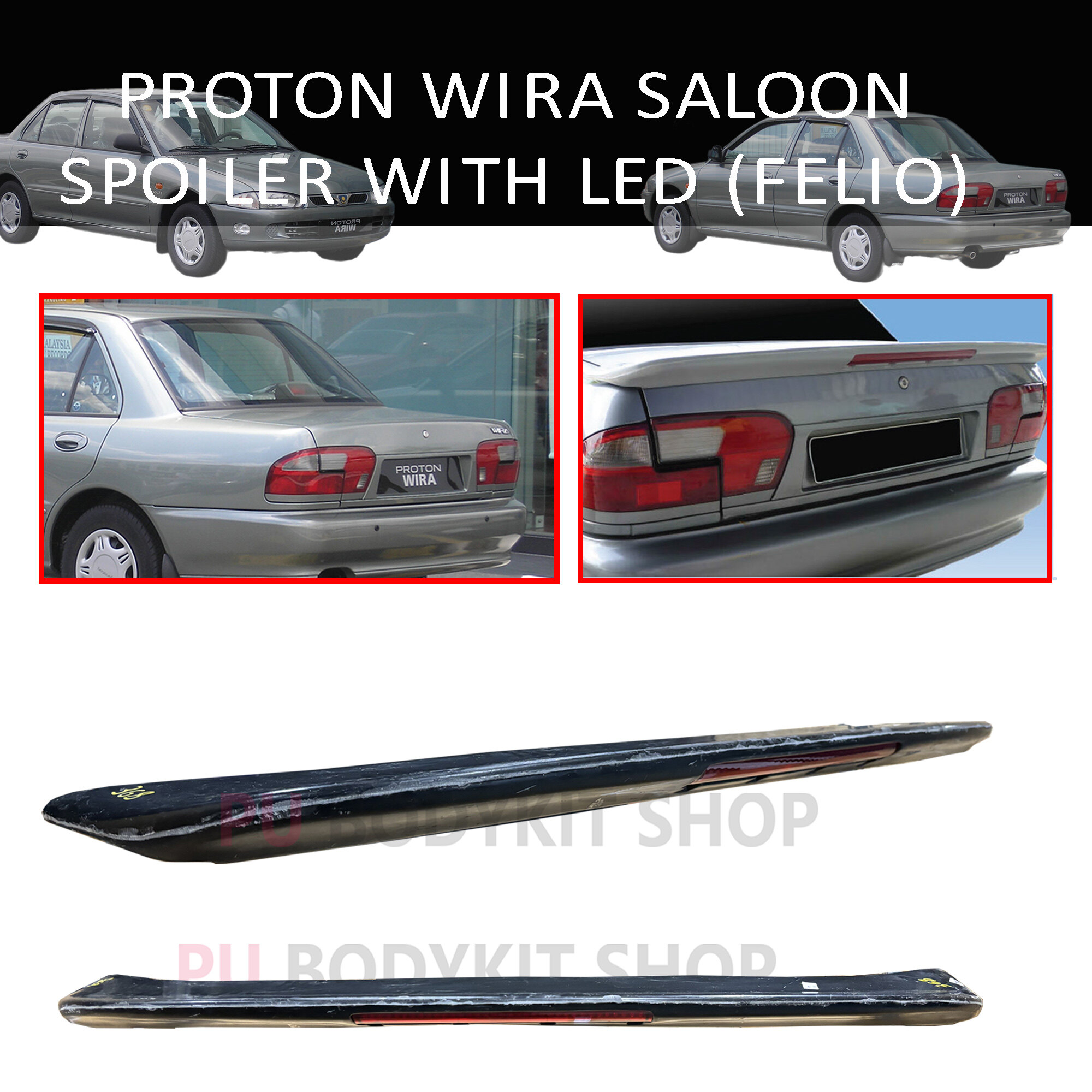 PROTON WIRA SALOON SPOILER WITH LED (FELIO) (FIBER) | Lazada
