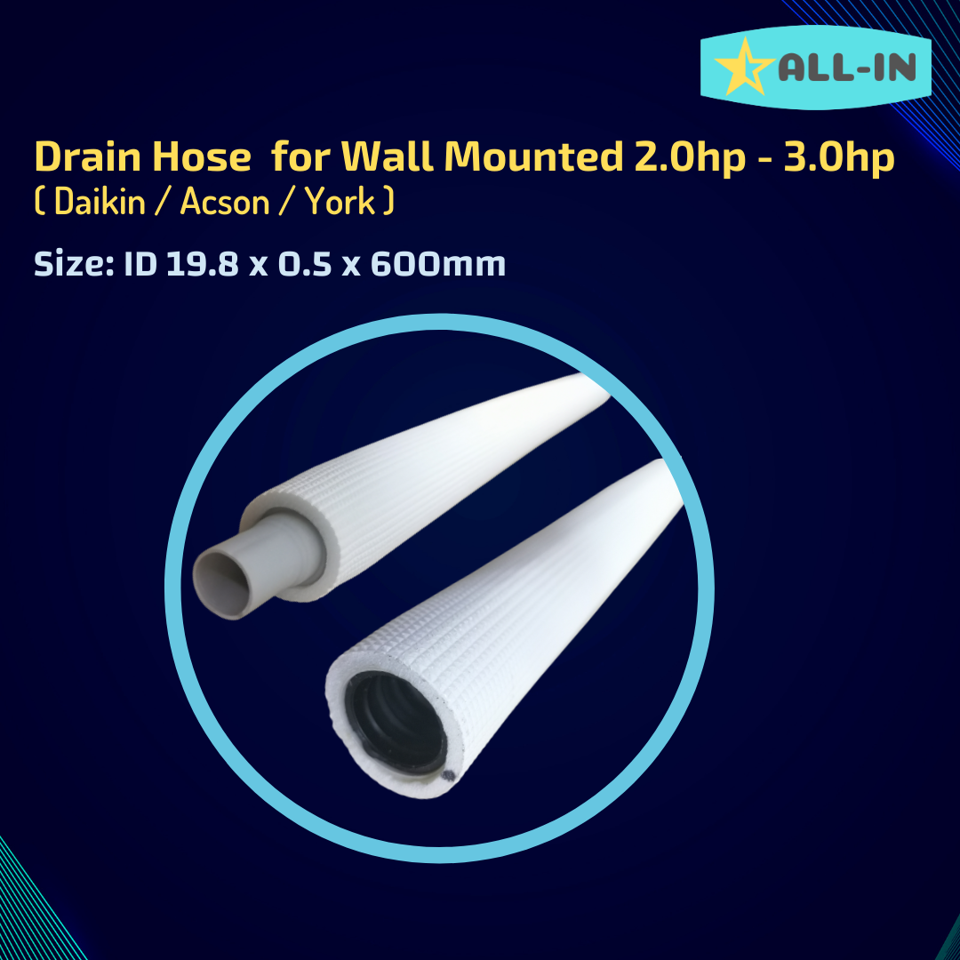 DAIKIN Genuine Parts Wall Mounted Drain Hose 1.0hp - 1.5hp & 2.0hp - 3 ...
