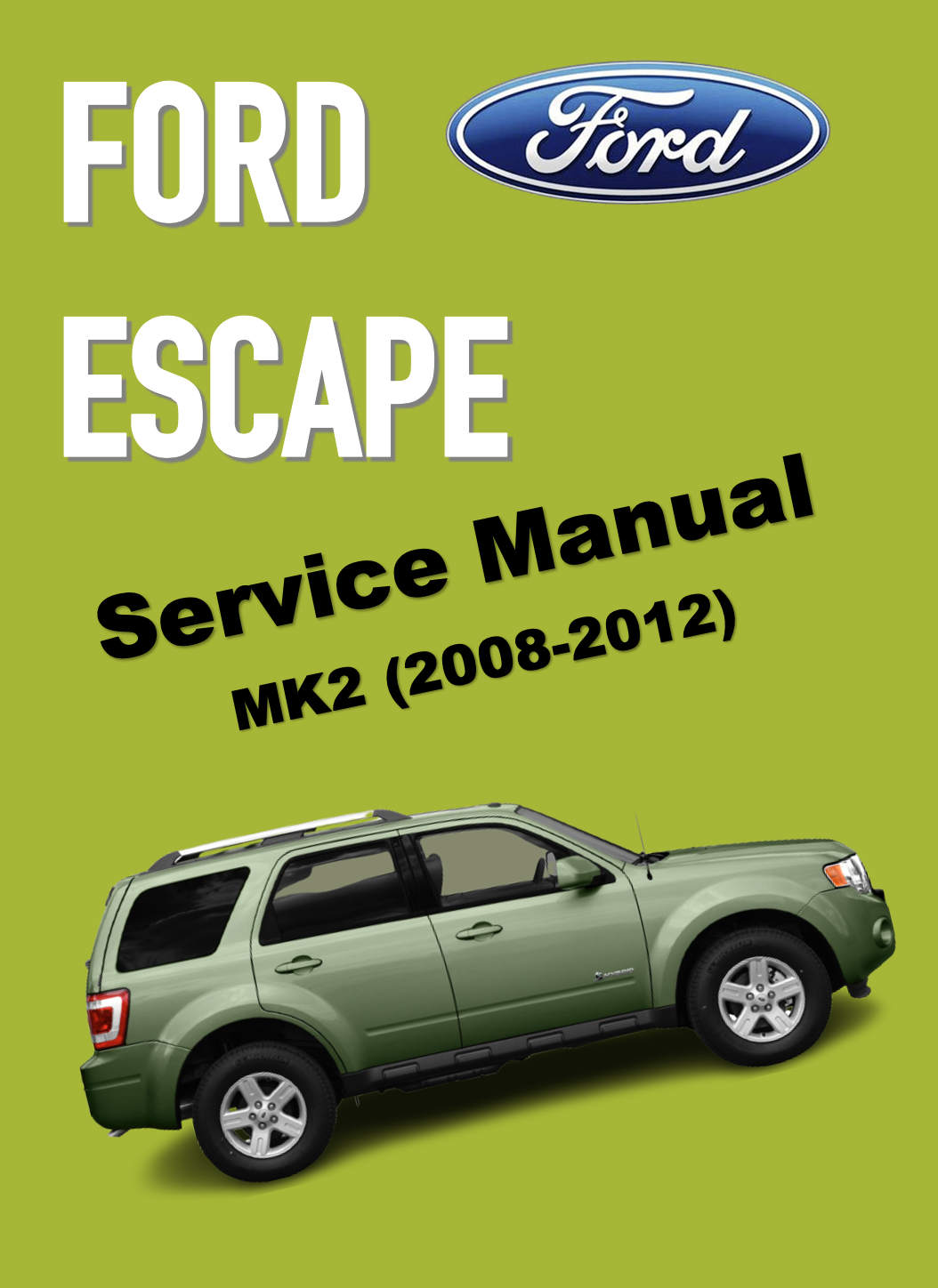 FORD ESCAPE MK2 (2008-2012) SERVICE WORKSHOP MANUAL | Lazada