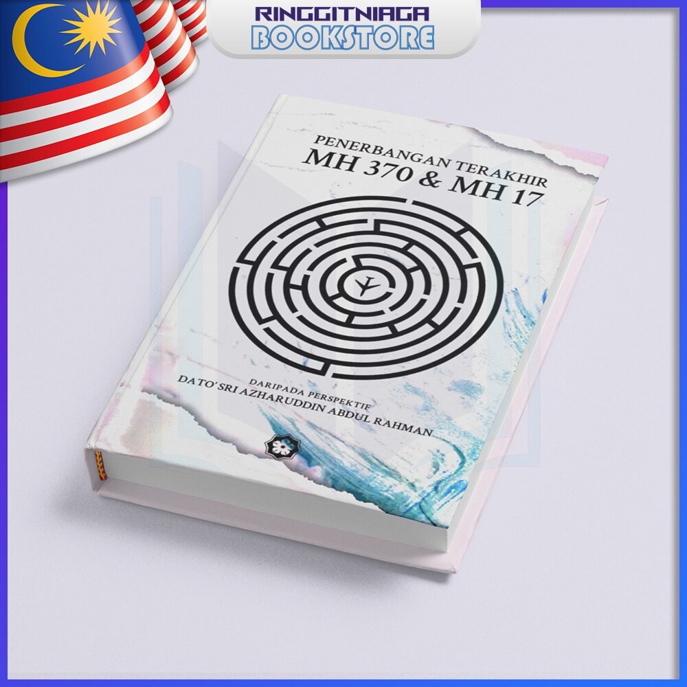 Penerbangan Terakhir MH370 & MH17 - BUKU BACAAN UMUM - Dato' Sri ...