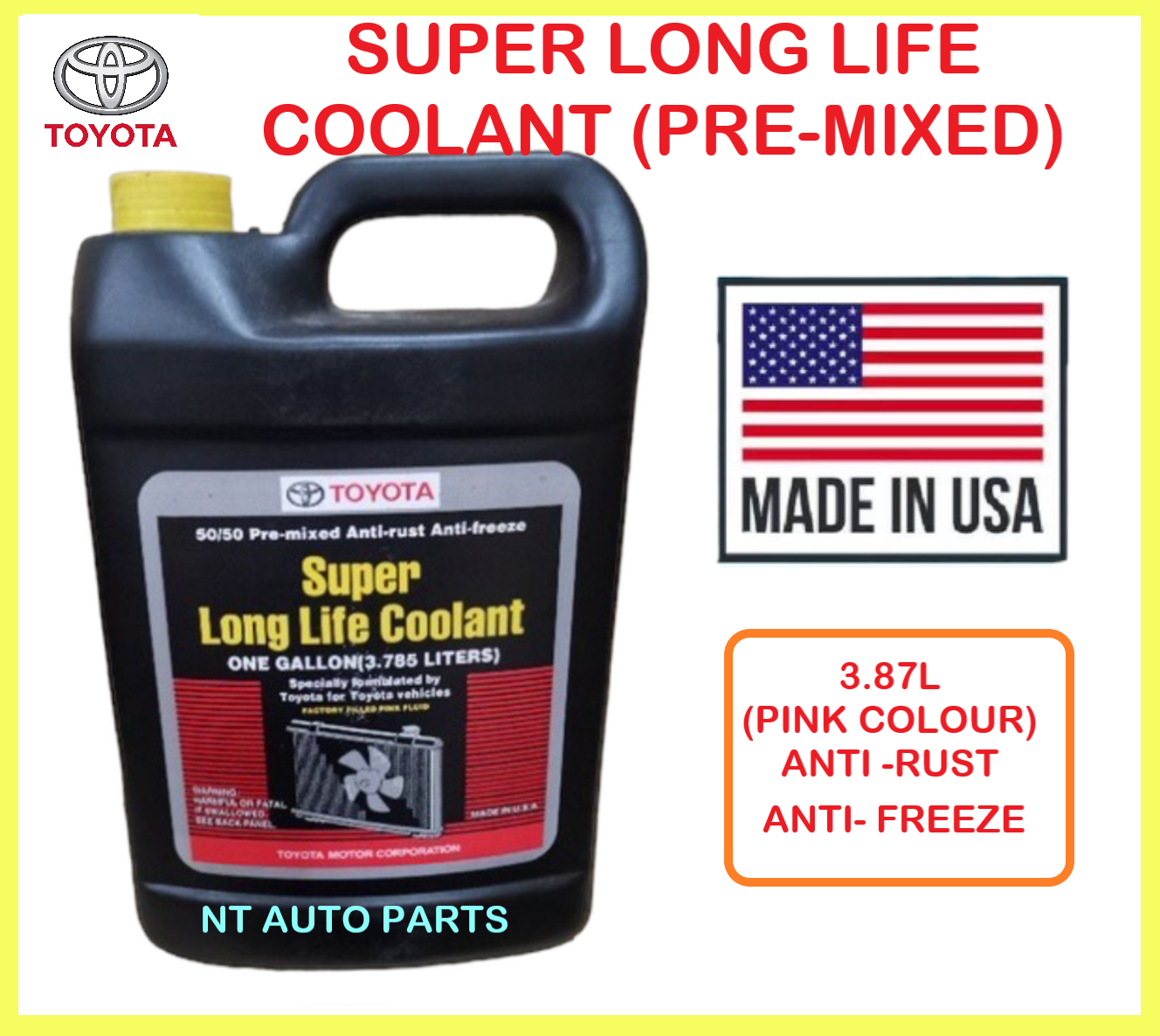 ( 100% ORIGINAL ) MADE IN U.S.A. TOYOTA COOLANT SUPER LONG LIFE COOLANT PRE MIXED 3.78 LITER ...