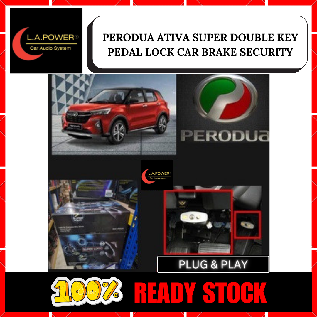 PERODUA ATIVA SUPER DOUBLE KEY PEDAL LOCK CAR BRAKE SECURITY 10 YEARS ...