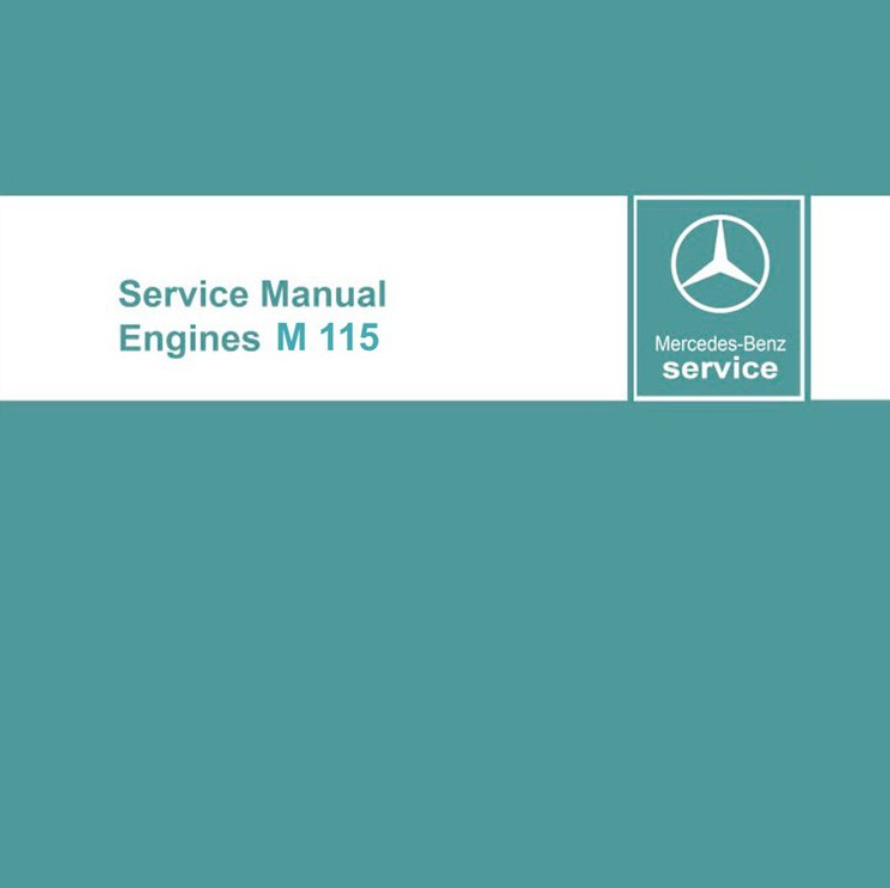 MERCEDES-BENZ ENGINE M115 (1968–1976) SERVICE WORKSHOP MANUAL | Lazada
