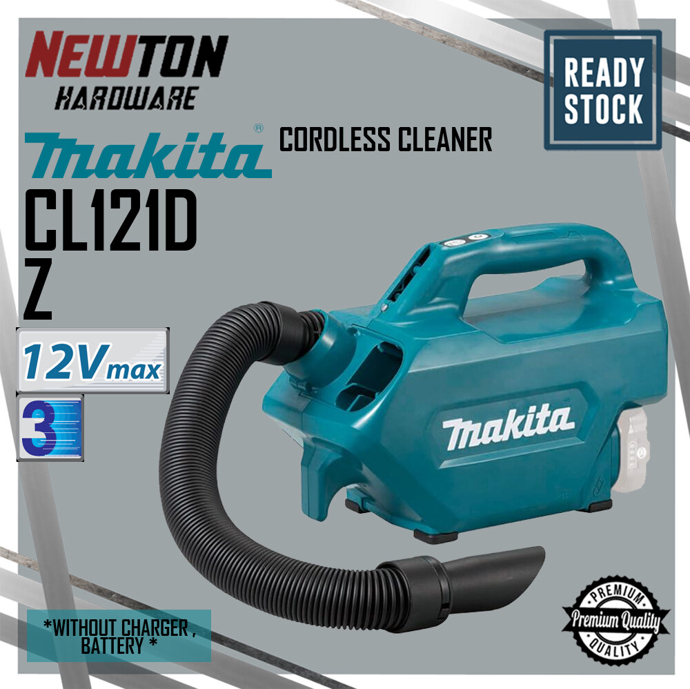 ''MAKITA'' CORDLESS VACUUM CLEANER (SOLO) -12V CL121DZ | Lazada