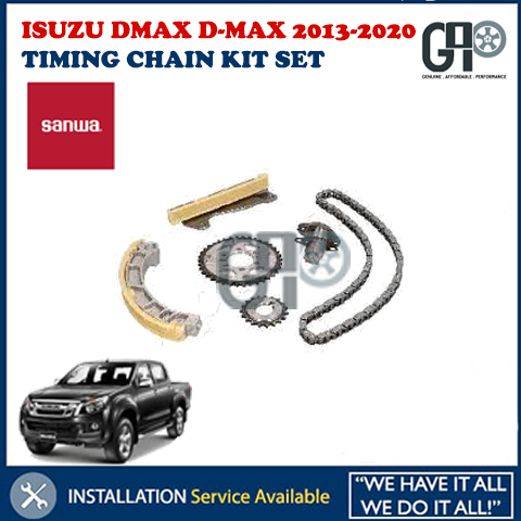 ISUZU DMAX D-MAX D MAX 2013-2020 SANWA TIMING CHAIN KIT SET | Lazada