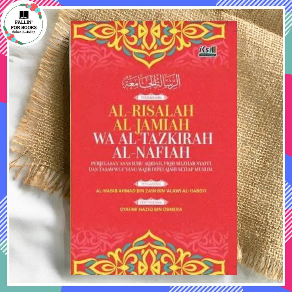 Terjemahan Al-Risalah Al-Jamiah Wa Al-Tazkirah Al-Nafiah - Habib Ahmad ...