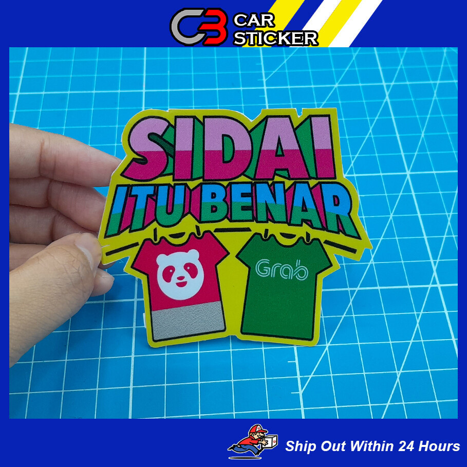 SIDAI ITU BENAR GRAB AND FOODPANDA STICKER / M054 | Lazada