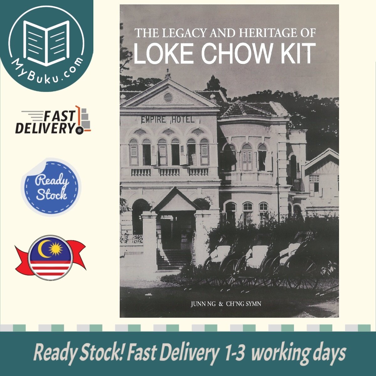 [ MyBuku.com ] The Legacy and Heritage of Loke Chow Kit - Ch'ng Symn ...