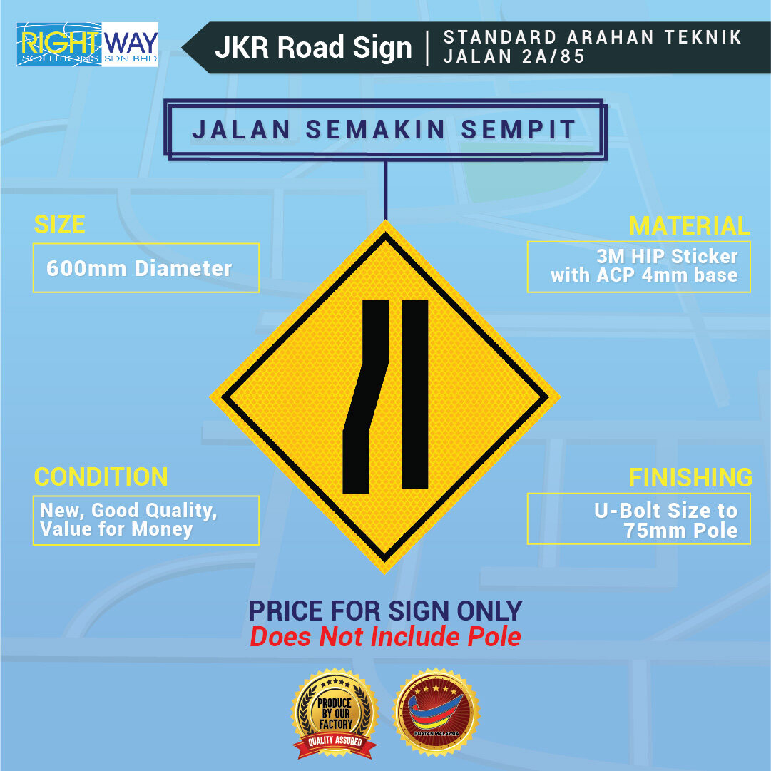 15. JKR ROAD SIGN / STANDARD ARAHAN TEKNIK JALAN 2A/85 /JALAN SEMAKIN ...