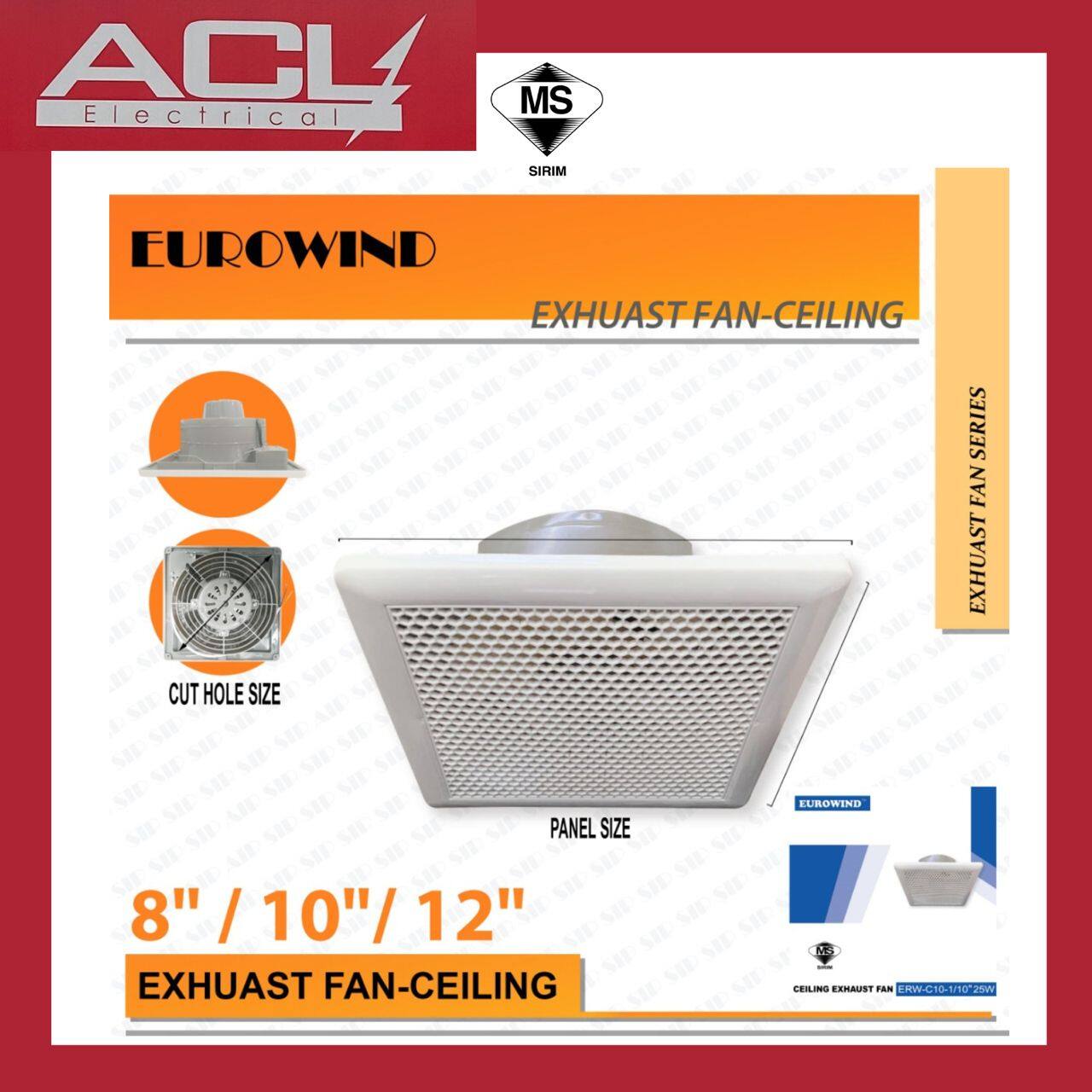 EUROWIND EXHUAST FAN CEILING 8'' 10'' 12'' | Lazada