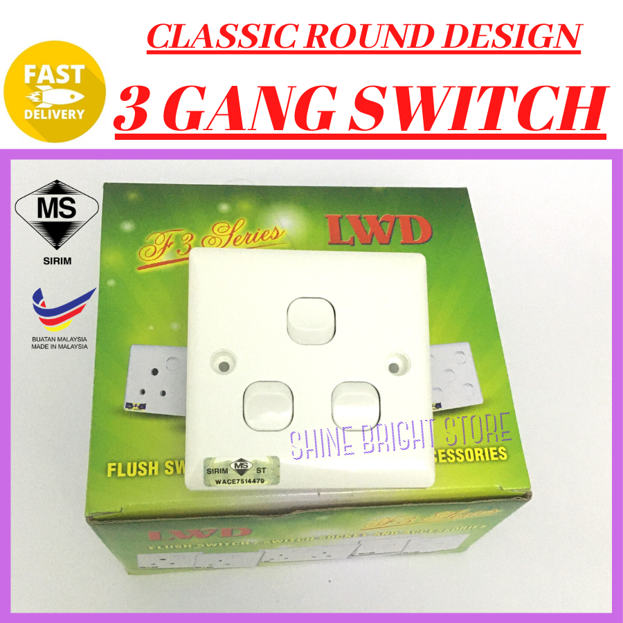 LWD 3 Gang 1 Way Switch / Suis 3 Butang / 3gang Switches | Lazada