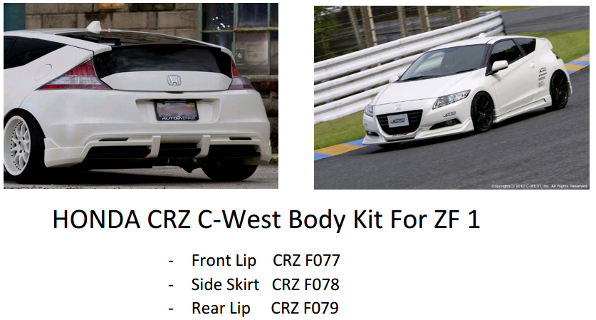 Honda CR-Z Crz c west cwest ZF1 Bodykit body kit front side rear skirt ...