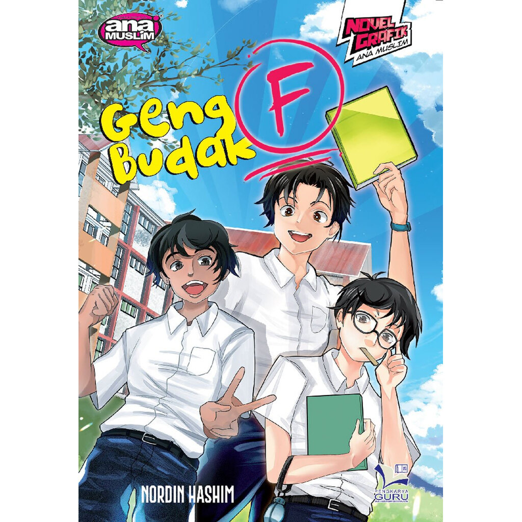 Novel GENG BUDAK F - Buku Cerita kanak-kanak Ana Muslim | Novel Budak ...