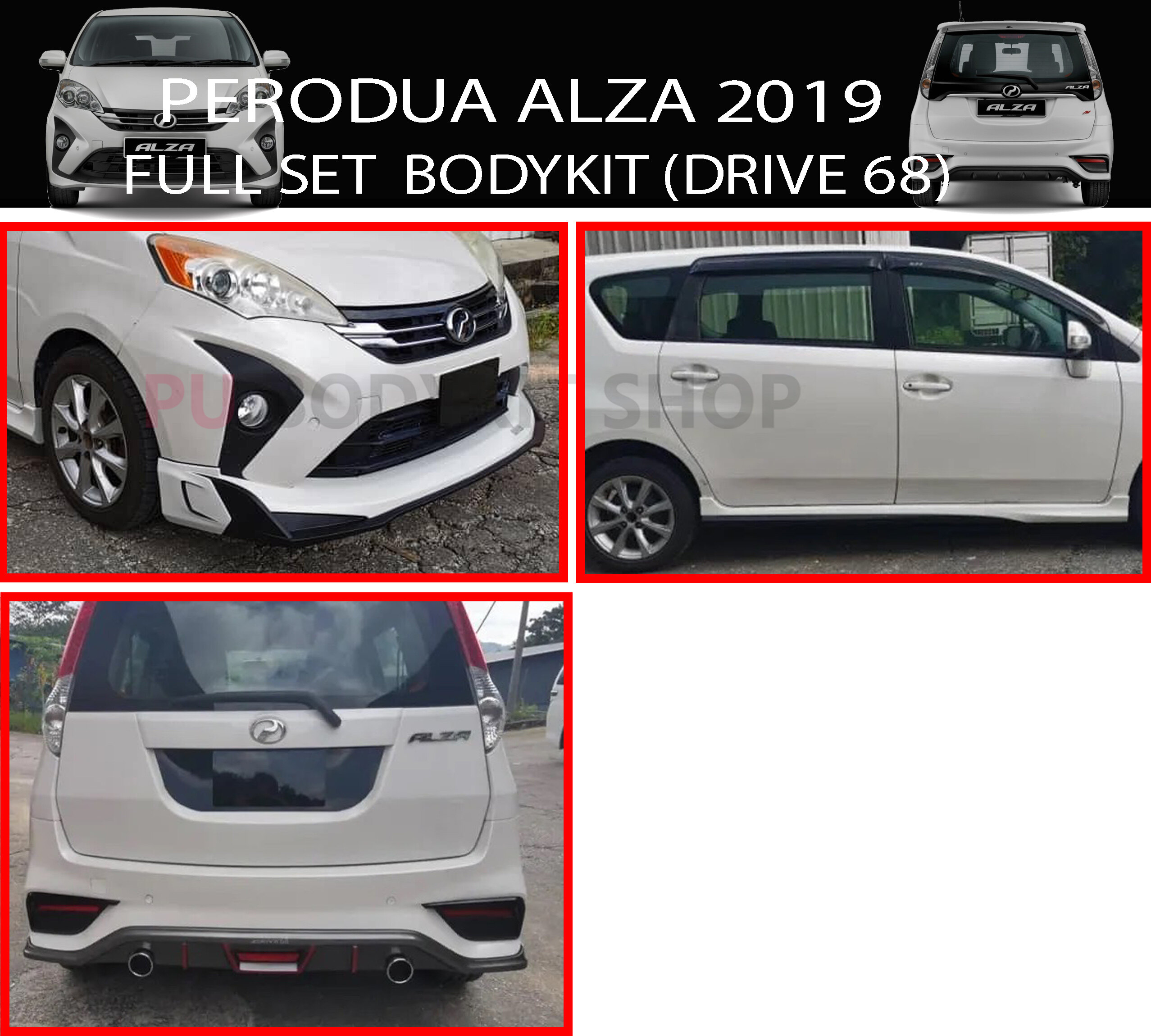 PERODUA ALZA 2019 FACELIFT FULL SET BODYKIT PU (D68) FRONT SKIRT ,SIDE ...