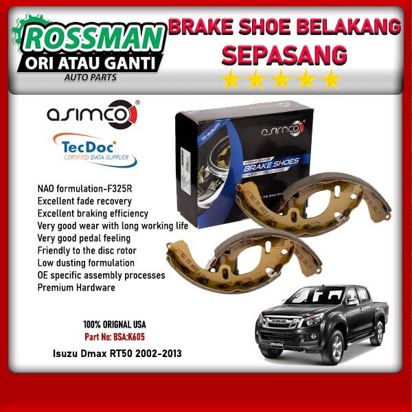 Isuzu Dmax RT50 2002-2013 Original ASIMCO Rear Brake Shoe Pair BSA:K605 ...
