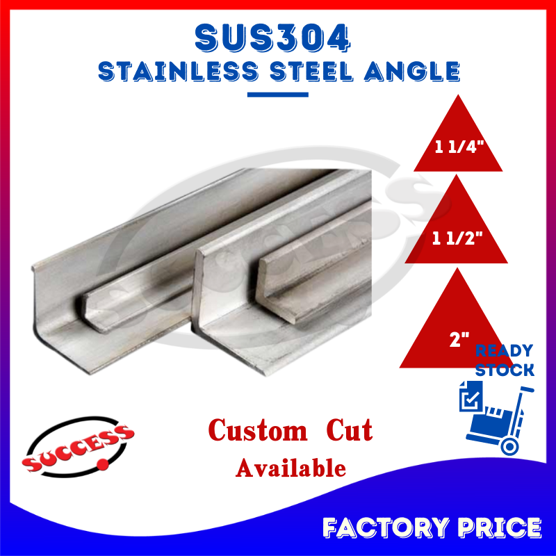SUCCESS SUS304 Stainless Steel Angle Bar Besi Keluli Angle 304 不锈钢角钢 1 ...