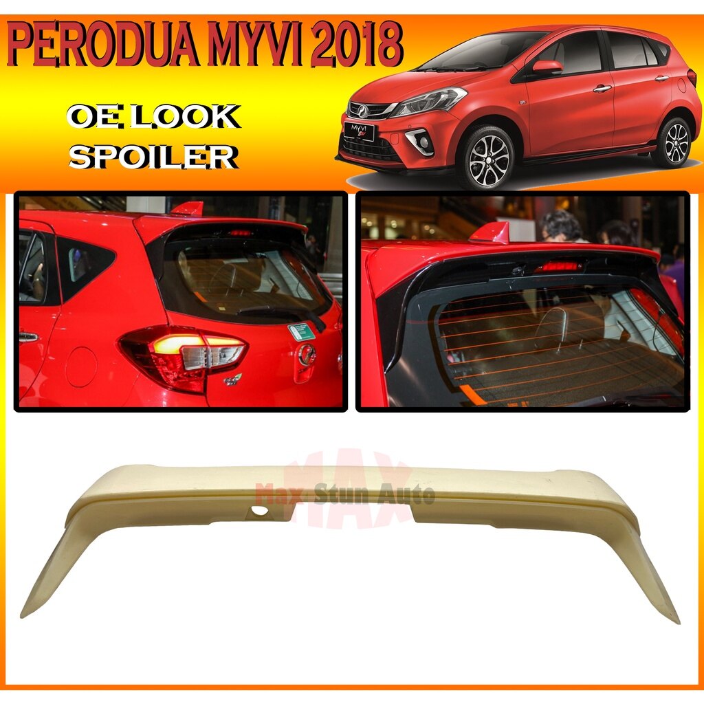 PERODUA MYVI 2018-2022 NEW MYVI ORI LOOK REAR ROOF SPOILER (OE) ABS ...